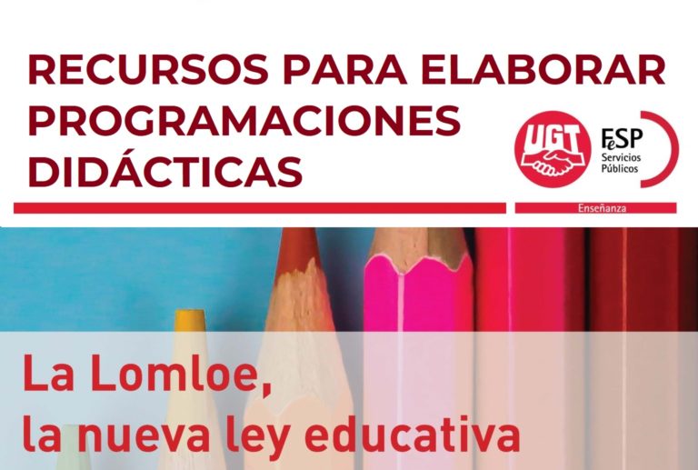LOMLOE – Recursos para elaborar programaciones didácticas – Enseñanza UGT Servicios Públicos CLM